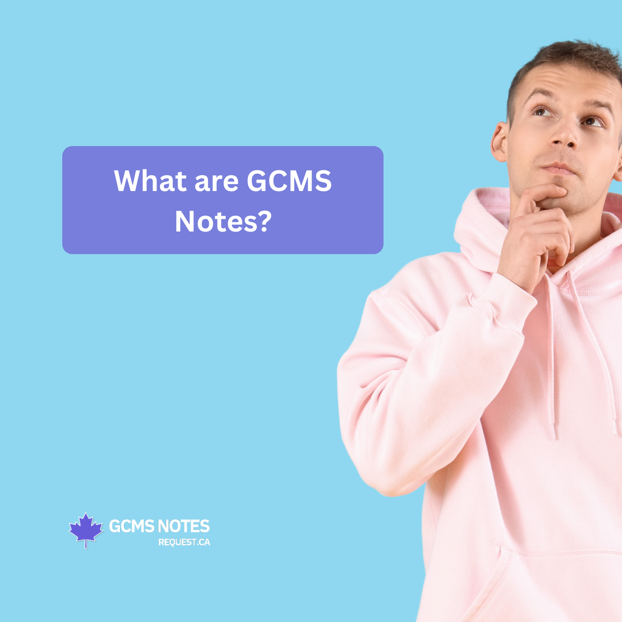 What Are GCMS Notes? Complete Guide | GCMS Notes Request
